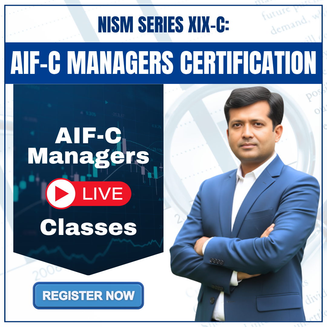 NISM AIF Managers Certification Course: Live Series XIX-C Classes